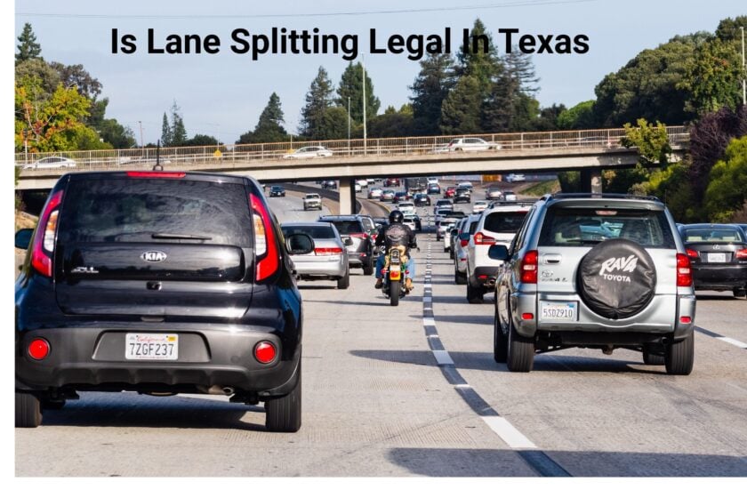 Lane Splitting in Texas: Is Lane Splitting Legal in Texas?