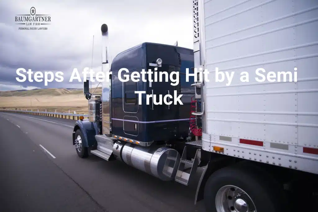Steps After Getting Hit by a Semi-Truck in Texas – Legal Guide